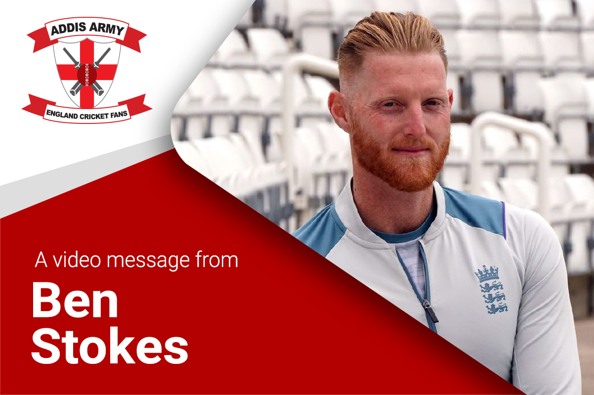 Message from Ben Stokes - Addis Army Cricket